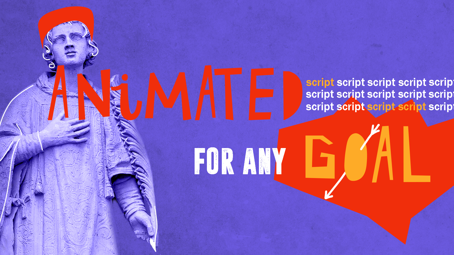 How to create an animated video script for any goal?